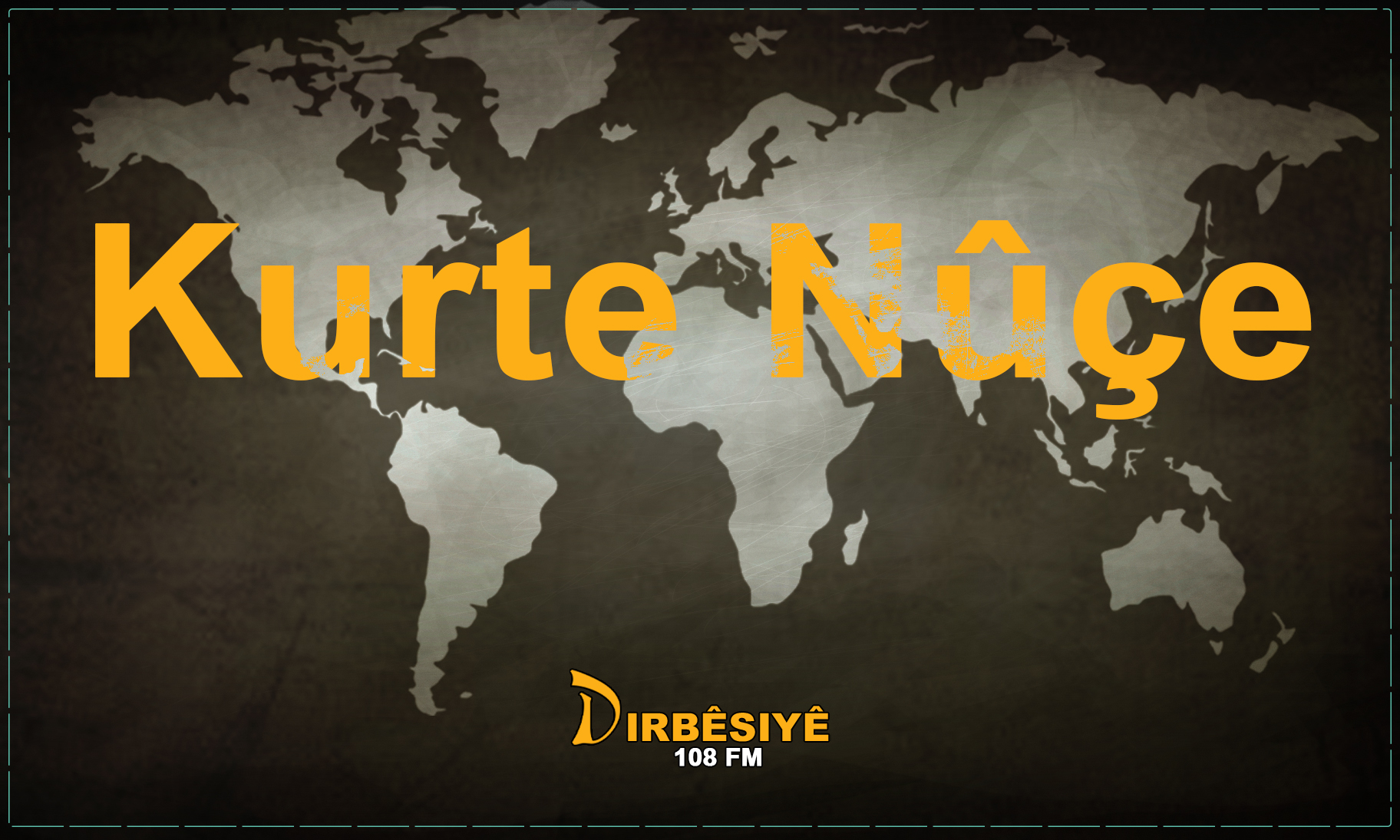 Kurte Nûçe - 3 - Dirbêsiyê FM