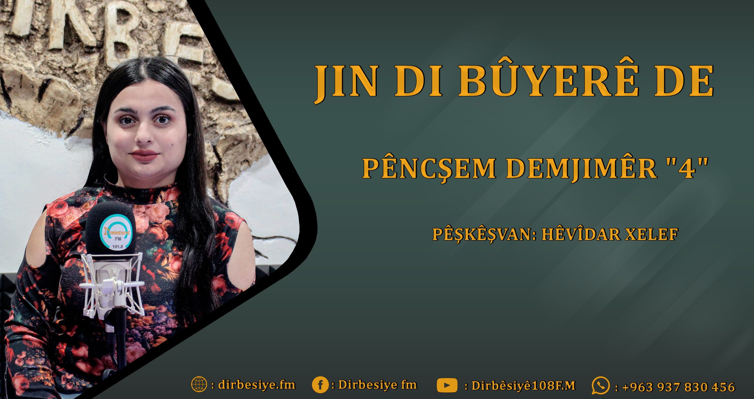 Jin di bûyer de - Dirbêsiyê FM